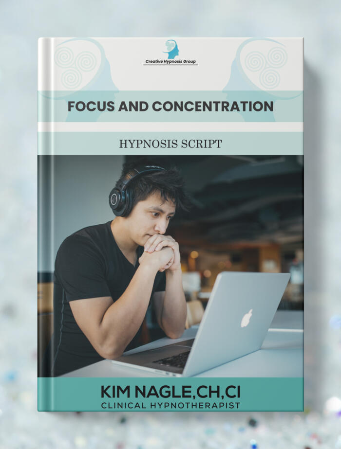 Focus and Concentration - Creative Hypnosis Group